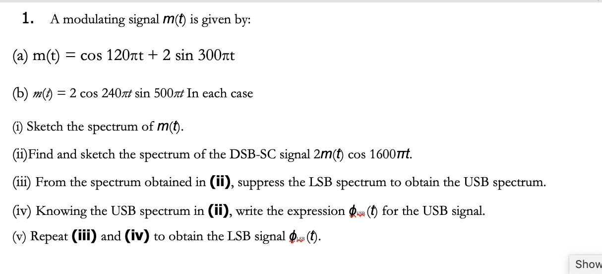 Solved 1. A modulating signal m(t) is given by: (a) m(t) = | Chegg.com