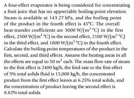 Solved A four-effect evaporator is being considered for | Chegg.com