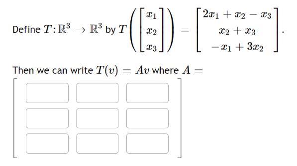 Solved Define T:R3→R3 by | Chegg.com
