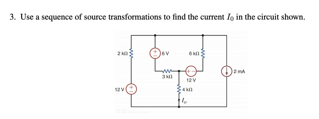 Solved 3. Use a sequence of source transformations to find | Chegg.com