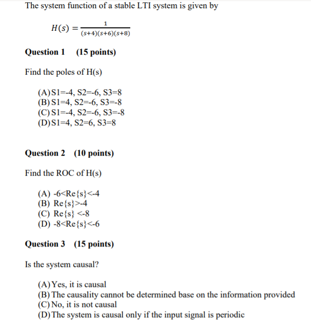 Solved The system function of a stable LTI is given by H(s) | Chegg.com