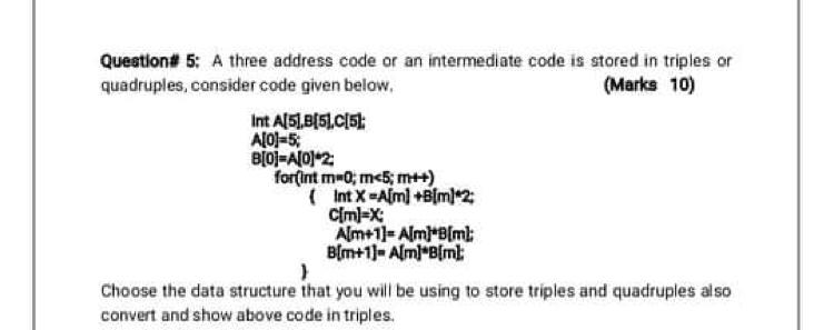 Solved Question# 5: A three address code or an intermediate | Chegg.com