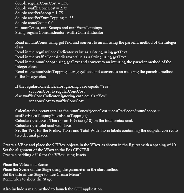 Solved IceCream ConeMenu -You must use JavaFX, not Swing in | Chegg.com