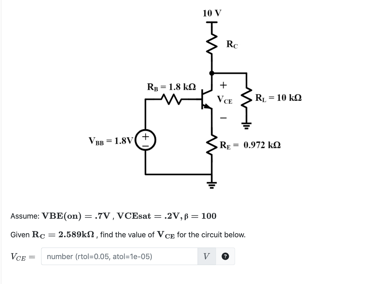 Solved Assume: VBE( on )=.7 V, VCEsat =.2 V,β=100 Given | Chegg.com