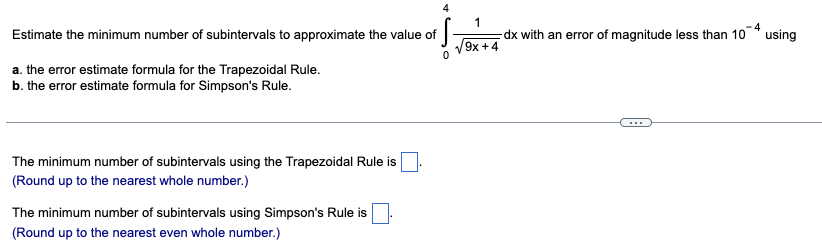 Solved Estimate the minimum number of subintervals to | Chegg.com