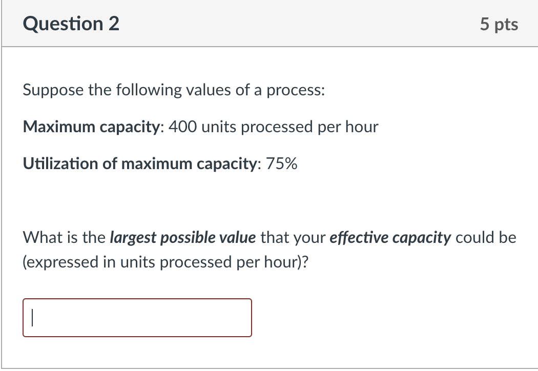 Solved Suppose the following values of a process: Maximum | Chegg.com