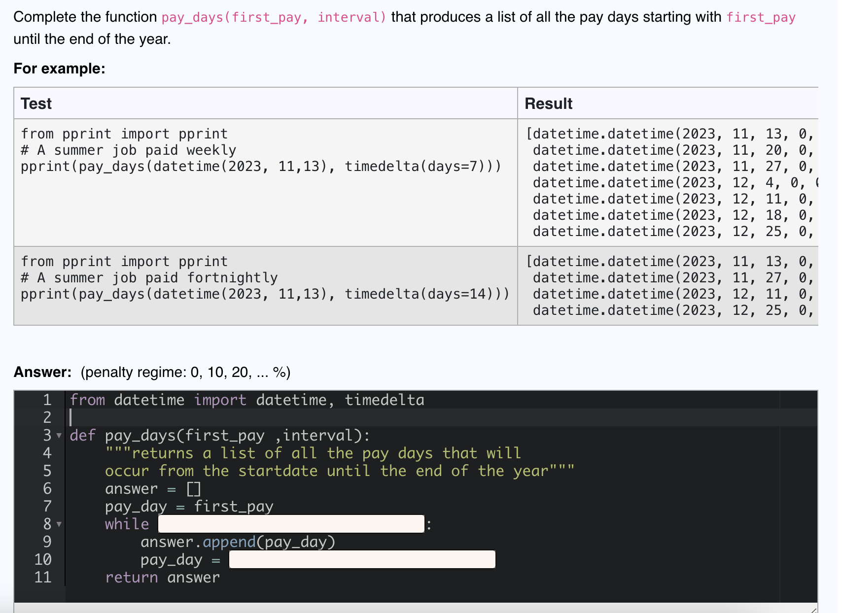 Solved Please help! In Python please.Code:from datetime | Chegg.com