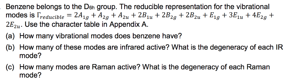 Solved Benzene belongs to the Deh group. The reducible | Chegg.com