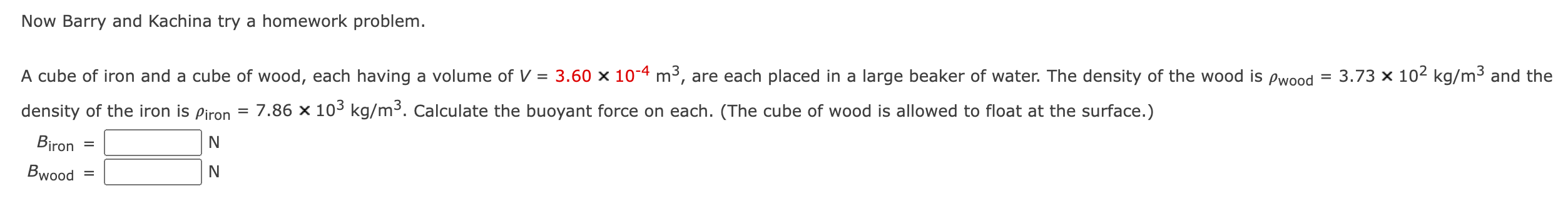 Solved Now Barry and Kachina try a homework problem. density | Chegg.com