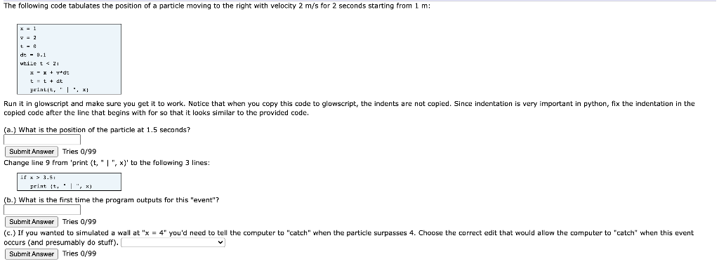 Solved The following code tabulates the position of a | Chegg.com