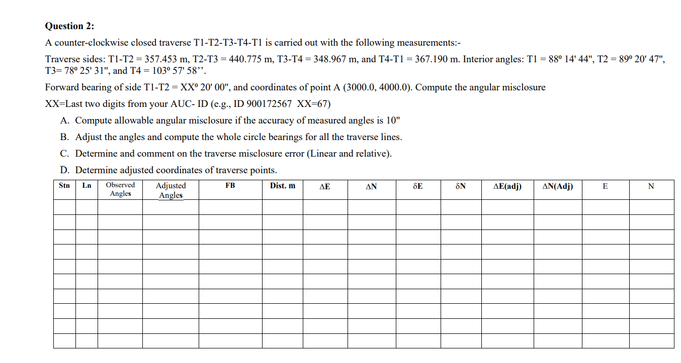 Solved A counter-clockwise closed traverse T1-T2-T3-T4-T1 is | Chegg.com