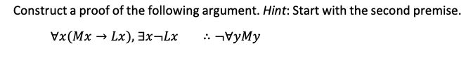 Solved Construct a proof of the following argument. Hint: | Chegg.com