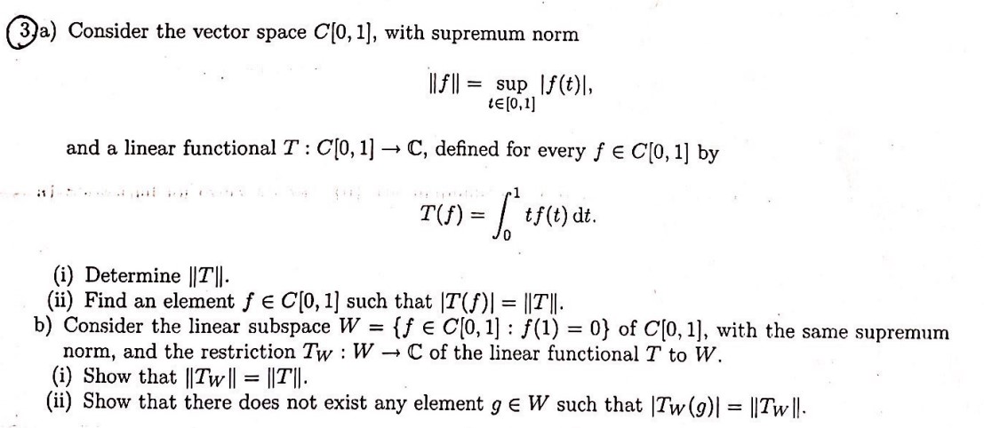 Solved (3) a) Consider the vector space C[0,1], with | Chegg.com