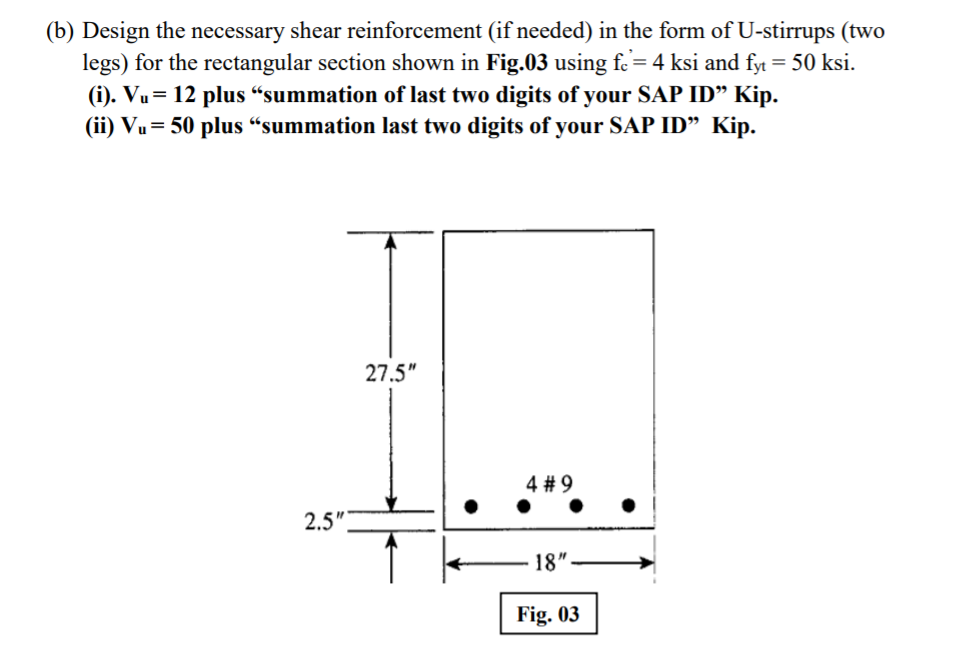Solved (b) Design the necessary shear reinforcement (if | Chegg.com