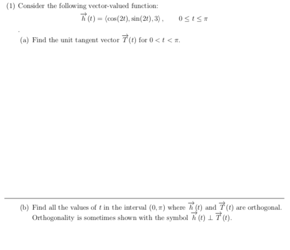 Solved (1) Consider the following vector-valued function: T | Chegg.com