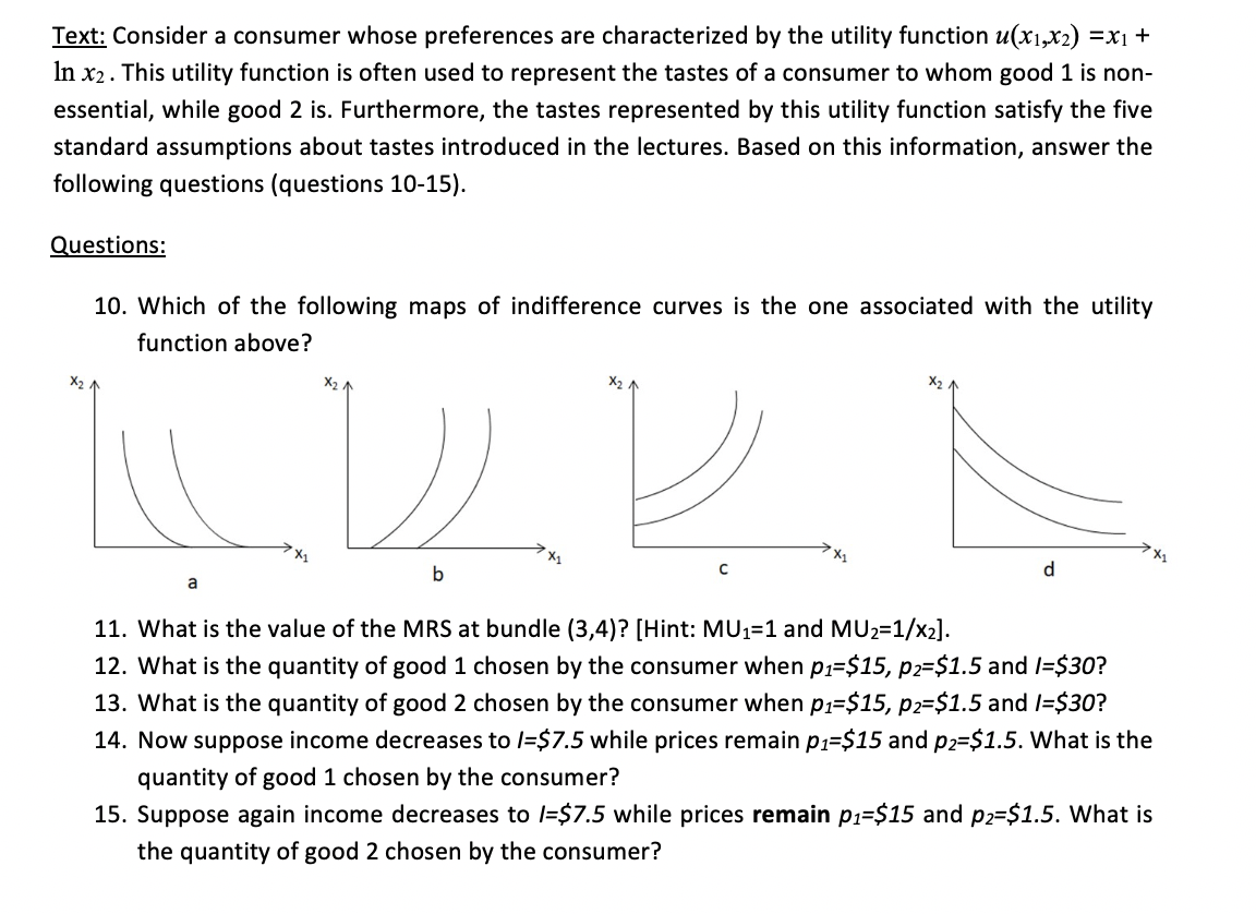 Solved Text: Consider a consumer whose preferences are | Chegg.com
