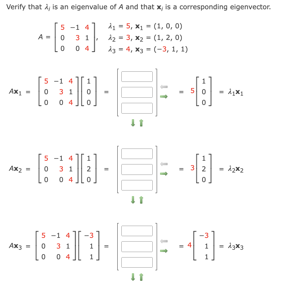 Solved Verify that λi is an eigenvalue of A and that xi is a | Chegg.com