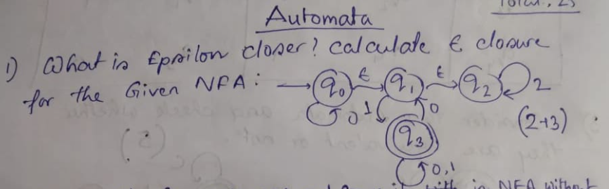 Solved t Automata 1) What is Epsilon closer? calculate & | Chegg.com