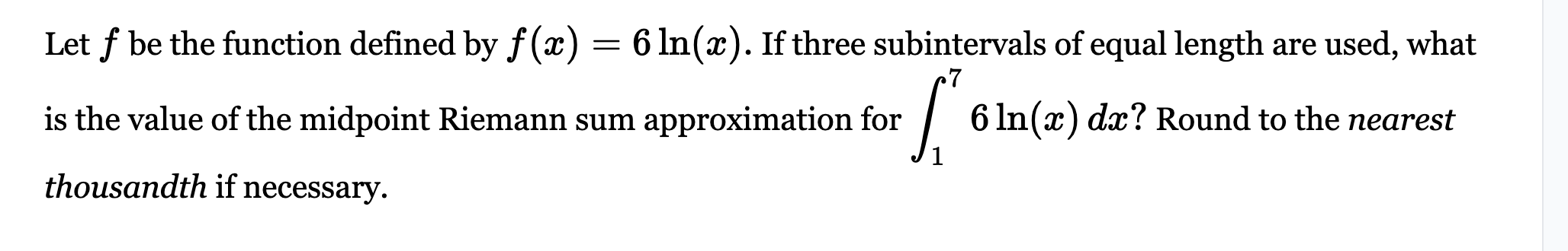 Solved Let f ﻿be the function defined by f(x)=6ln(x). ﻿If | Chegg.com