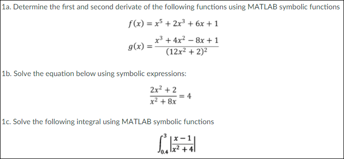 Solved 1a. Determine the first and second derivate of the | Chegg.com