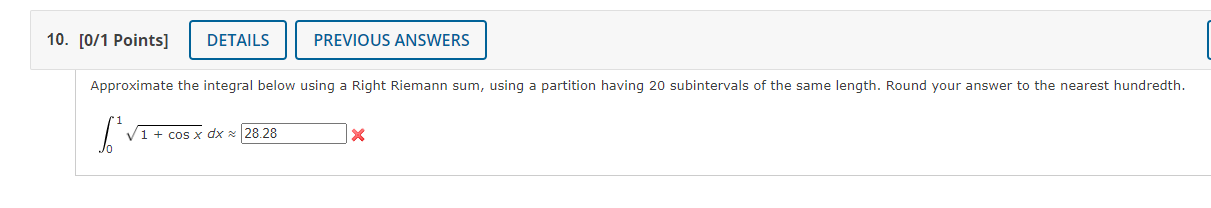 Solved Approximate the integral below using a Right Riemann | Chegg.com