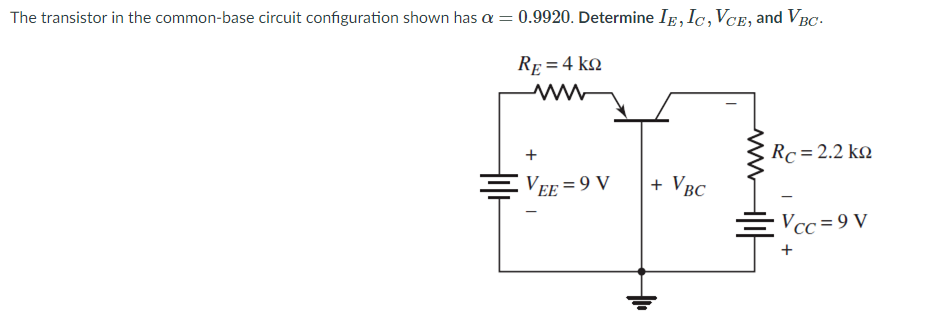 Solved The transistor in the common-base circuit | Chegg.com
