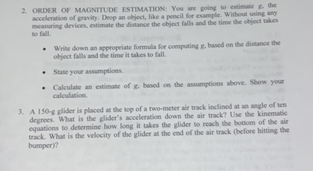 Solved 2. ORDER OF MAGNITUDE ESTIMATION: You are going to | Chegg.com