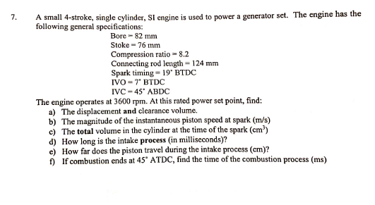 Solved 7. A small 4-stroke, single cylinder, SI engine is | Chegg.com