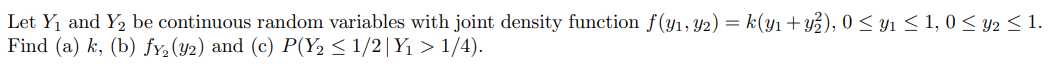 Solved Let Y1 and Y2 be continuous random variables with | Chegg.com