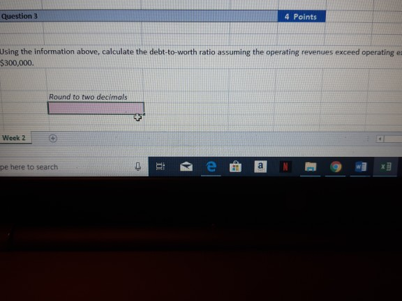 Solved Question 3 4 Points Using the information above, | Chegg.com