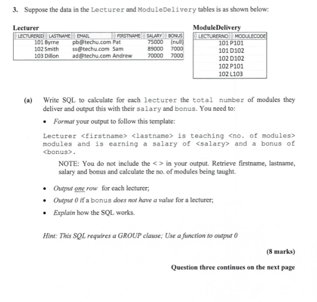 Solved 3. (b) Amend the SQL you wrote for part (a) so that | Chegg.com