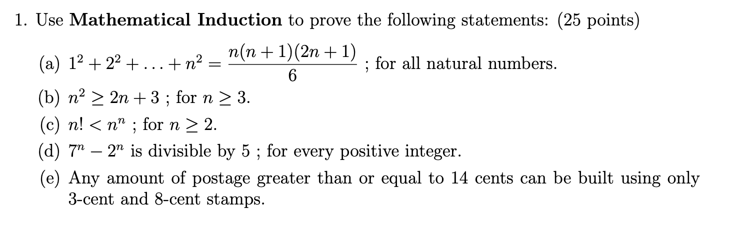 Solved + n2 1. Use Mathematical Induction to prove the | Chegg.com