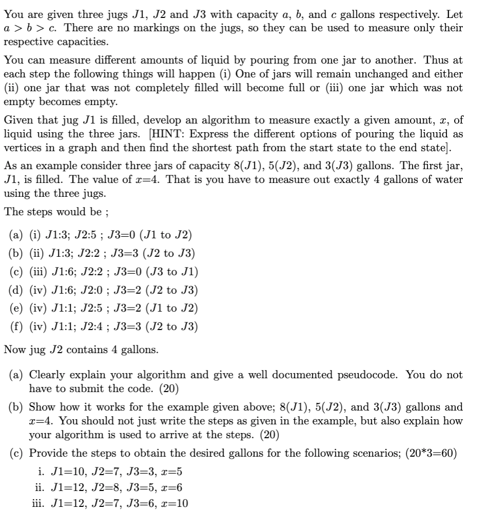 You are given three jugs J1, J2 and J3 with capacity | Chegg.com