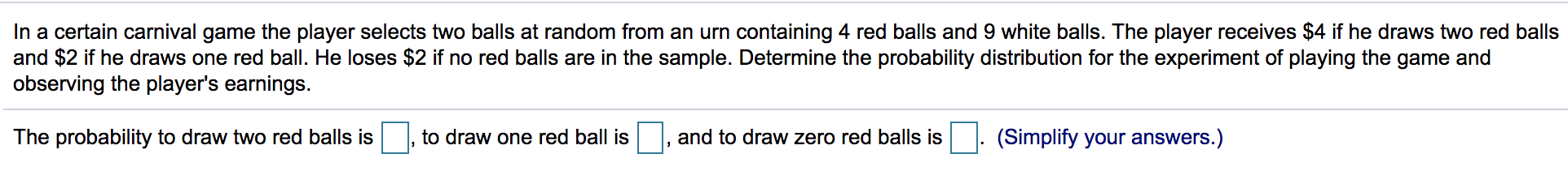 Solved In a certain carnival game the player selects two | Chegg.com