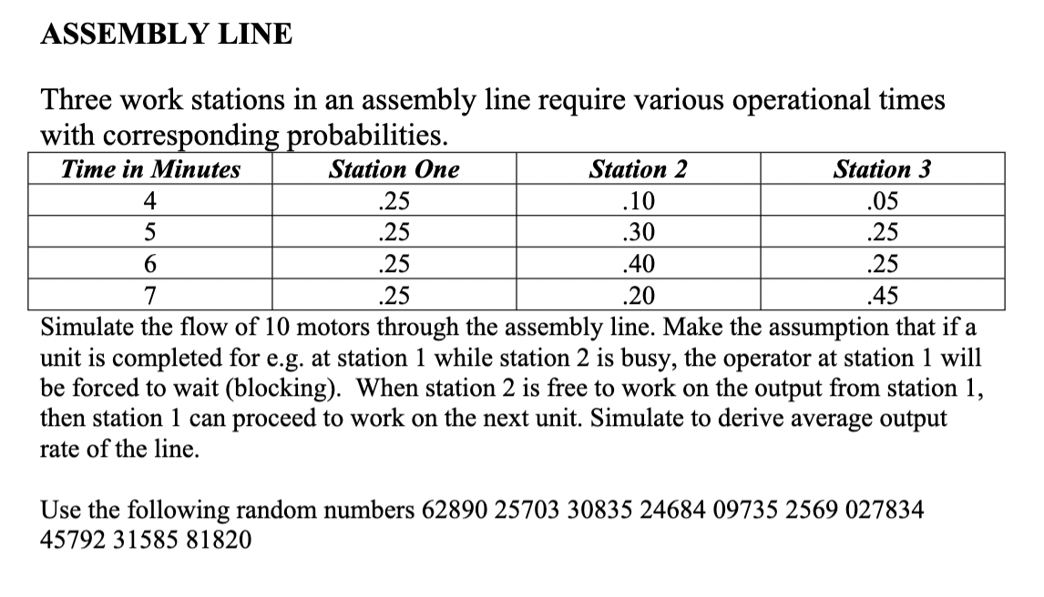 ASSEMBLY LINE 25 Three work stations in an assembly | Chegg.com