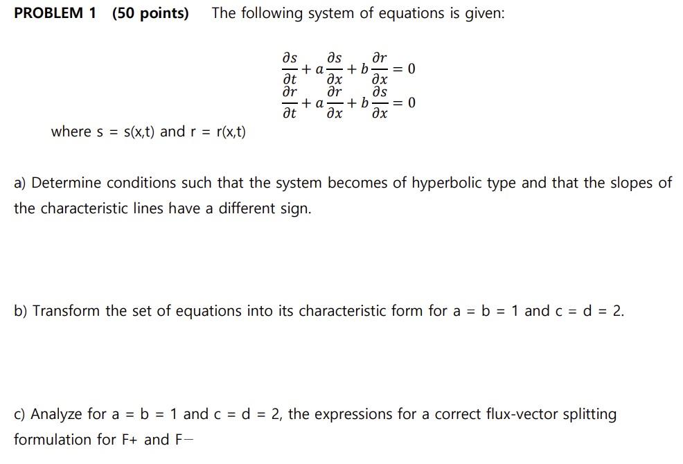 Solved PROBLEM 1 (50 points) The following system of | Chegg.com