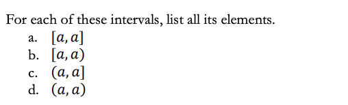 Solved For each of these intervals, list all its elements. | Chegg.com