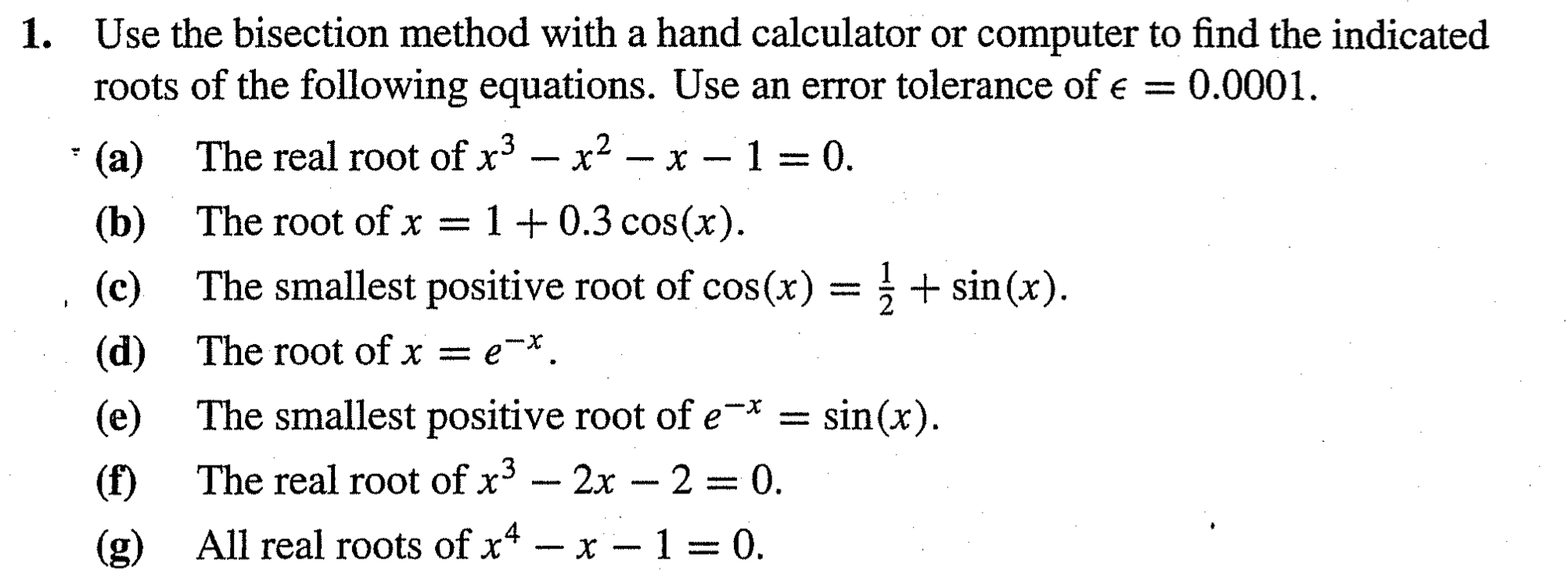 Solved 1. Using the secant method, find the roots of the | Chegg.com