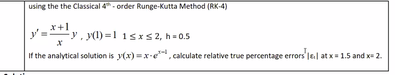 Solved using the the Classical 4th - order Runge-Kutta | Chegg.com