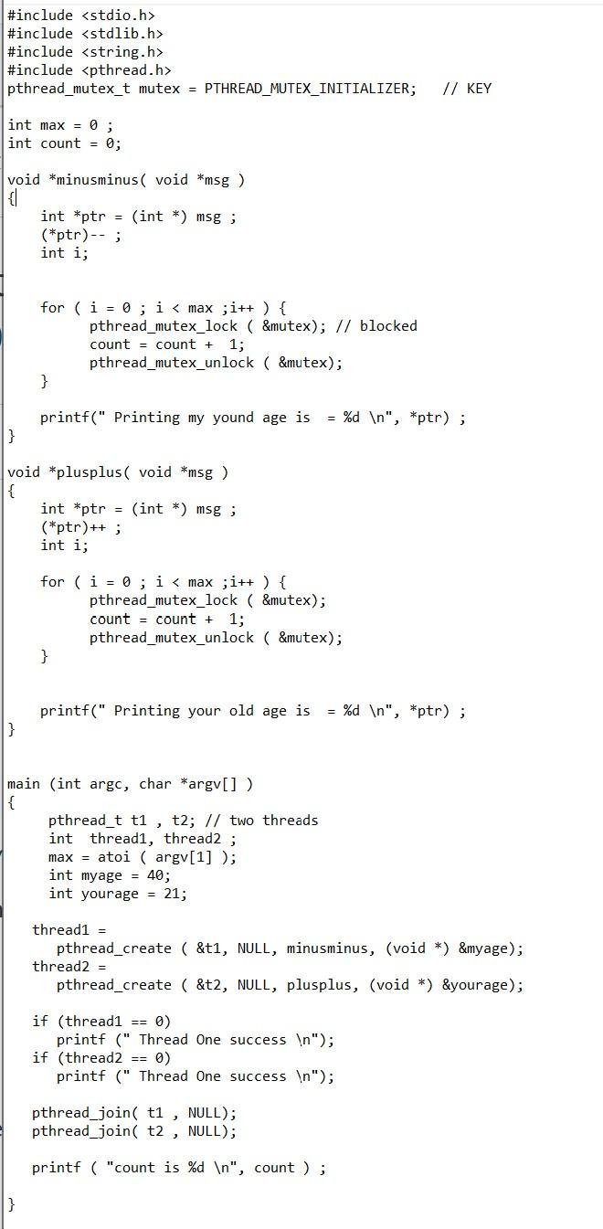 Solved In C Create Two Threads That Will Calculate The 