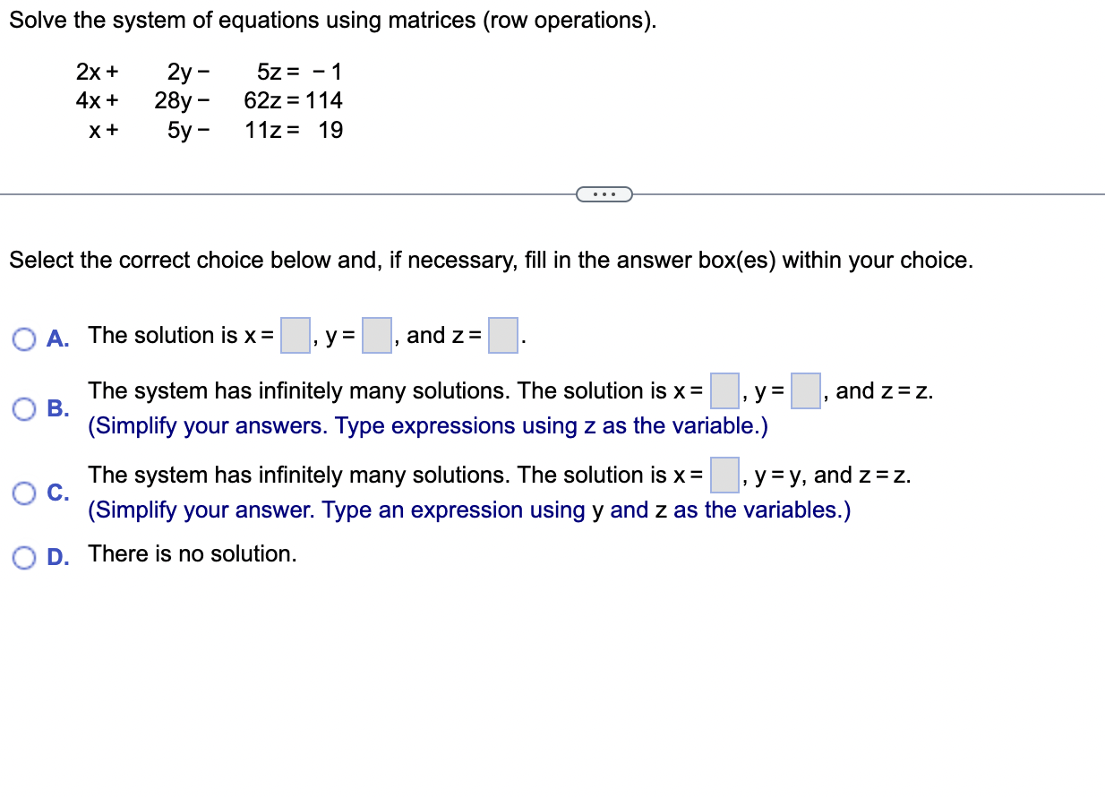 Solved Solve the system of equations using matrices (row | Chegg.com