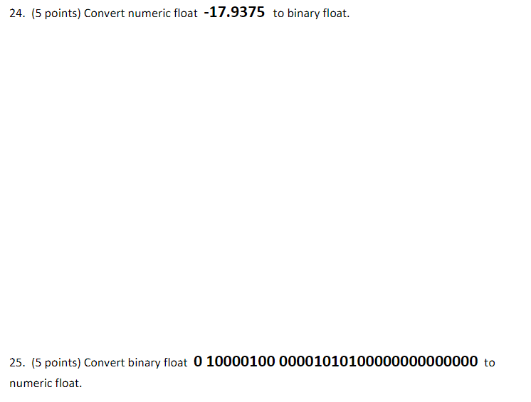Solved 24. (5 points) Convert numeric float -17.9375 to | Chegg.com