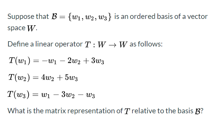 Solved w1, w2, w3} is an ordered basis of a vector Suppose | Chegg.com