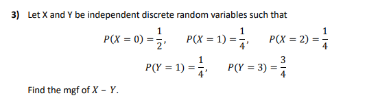 Solved 3) Let X and Y be independent discrete random | Chegg.com
