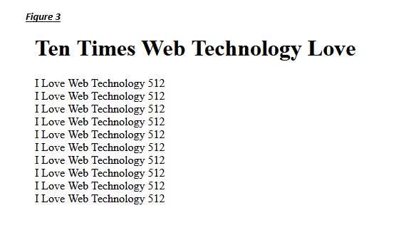 Solved Write a JavaScript loop to display the statement "I | Chegg.com