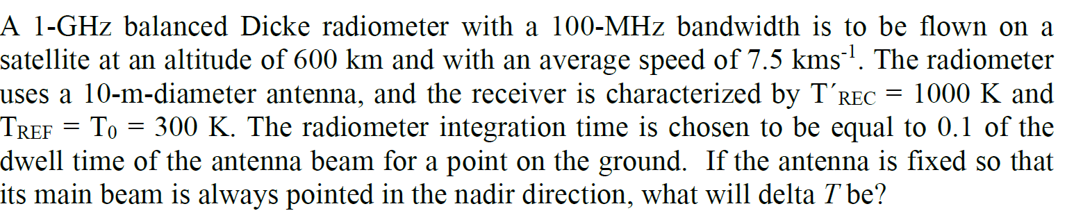 = A 1-GHz balanced Dicke radiometer with 100-MHz | Chegg.com