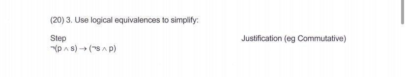 Solved (20) 3. Use logical equivalences to simplify: Step | Chegg.com