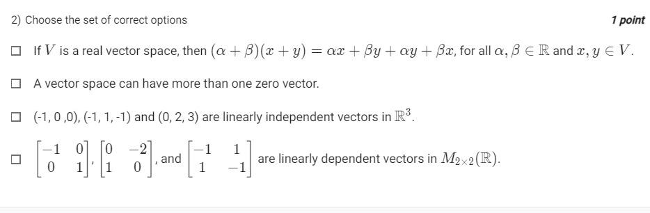 Solved 2) Choose the set of correct options 1 point If V is | Chegg.com