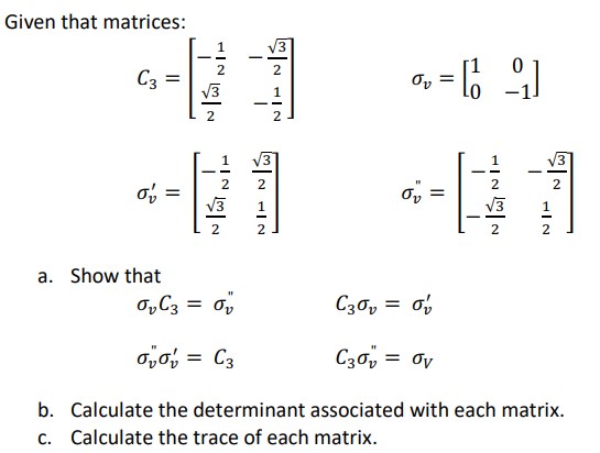 Solved Given that matrices: | Chegg.com