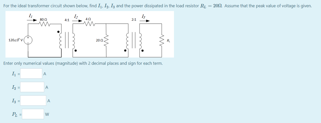Solved For the ideal transformer circuit shown below, find | Chegg.com